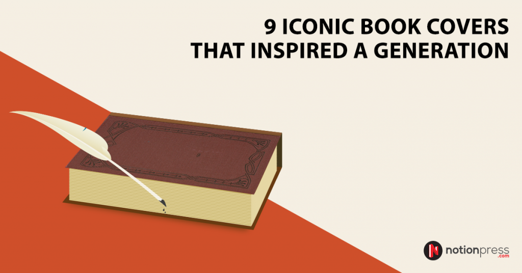 9 Iconic Book Covers That Inspired A Generation | Publishing Blog India
