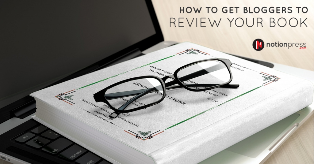 How to get your book reviewed By Bloggers & Influencers | Publishing Blog