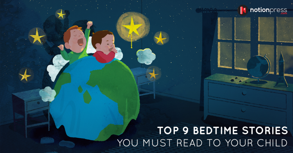 Top 9 Bedtime Stories You Must Read to Your Child | Publishing Blog