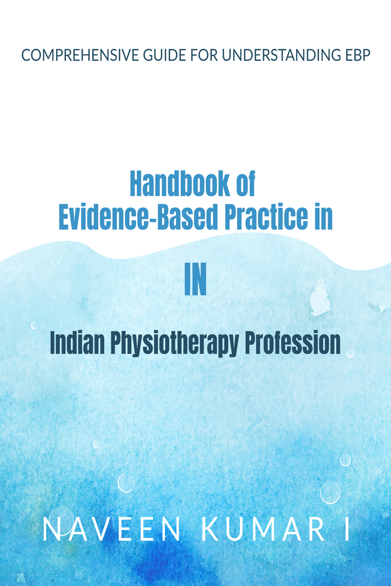 Handbook of Evidence-Based Practice in Indian Physiotherapy Profession