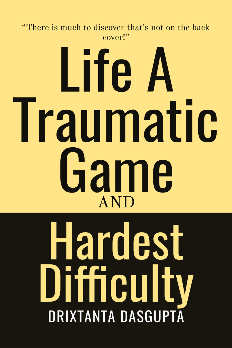 Life A Traumatic Game