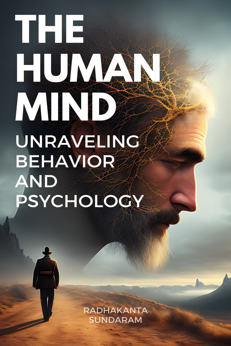 The Human Mind: Unraveling Behavior and Psychology