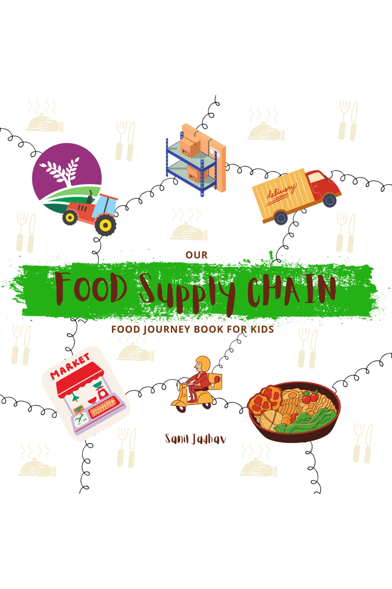 Our Food Supply Chain