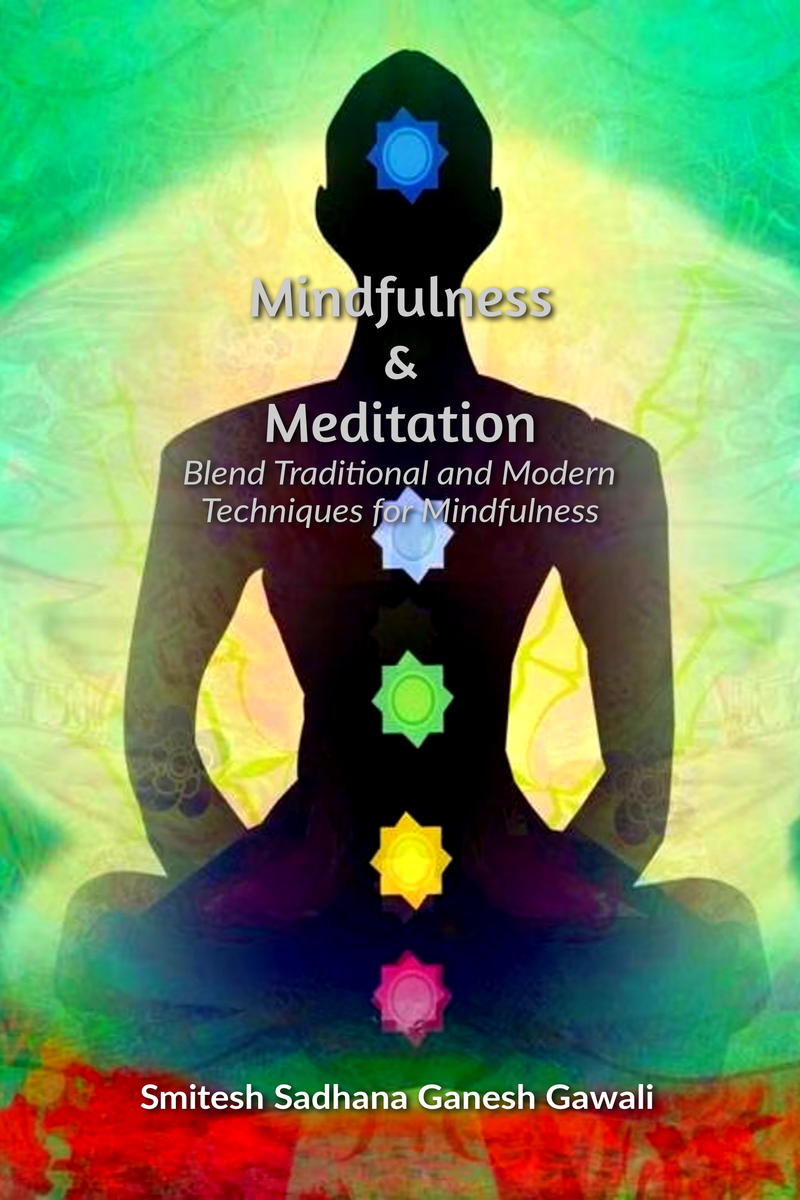 Mindfulness and Meditation