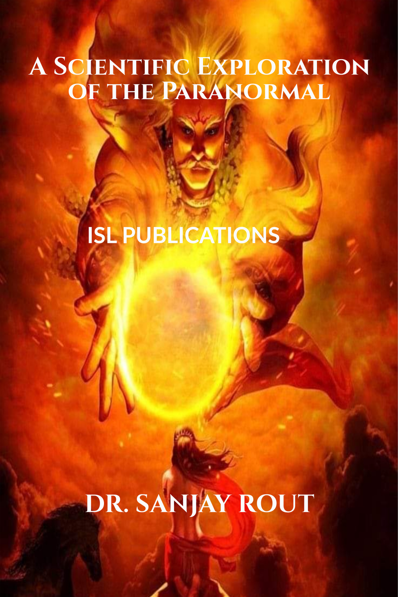 A Scientific Exploration of the Paranormal