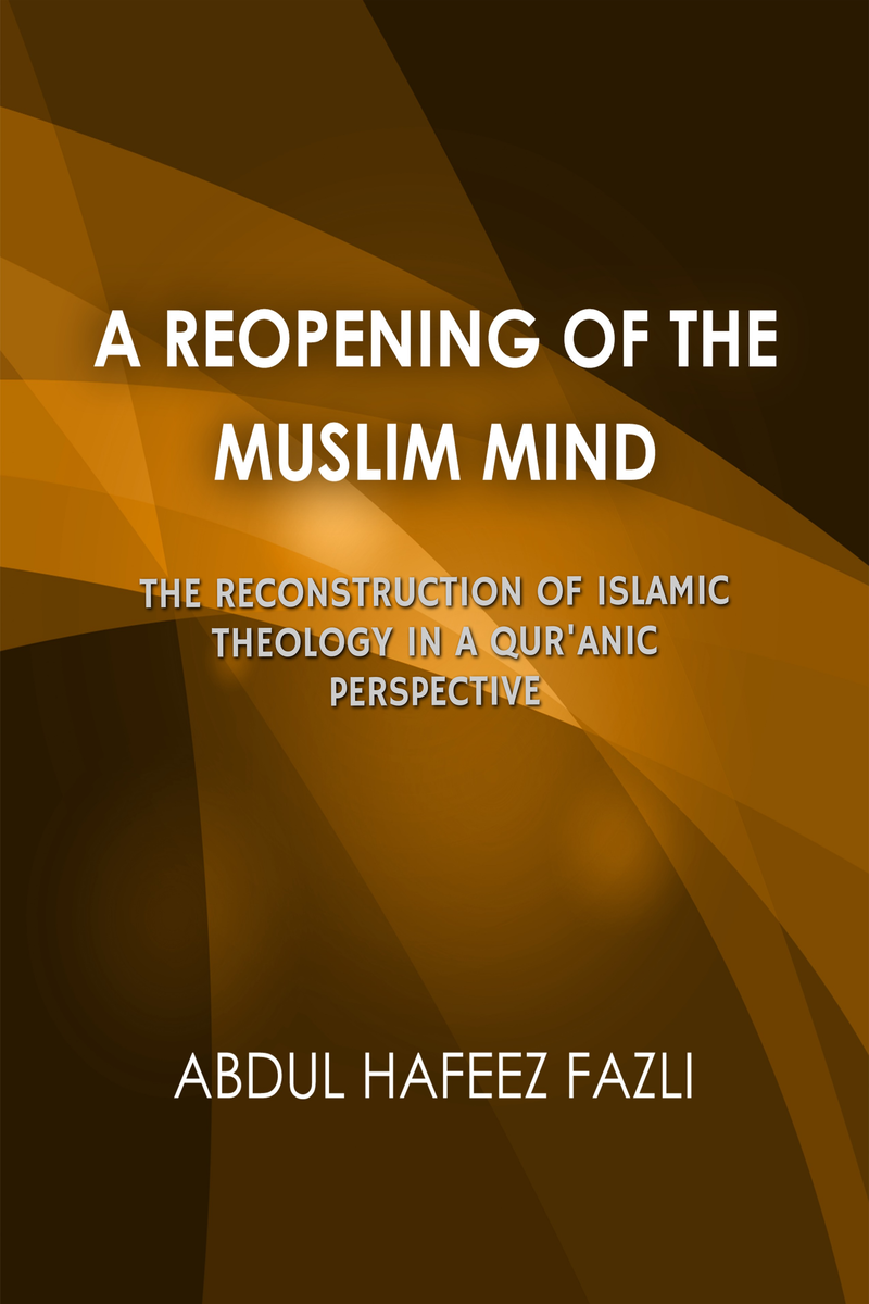 A Reopening of the Muslim Mind