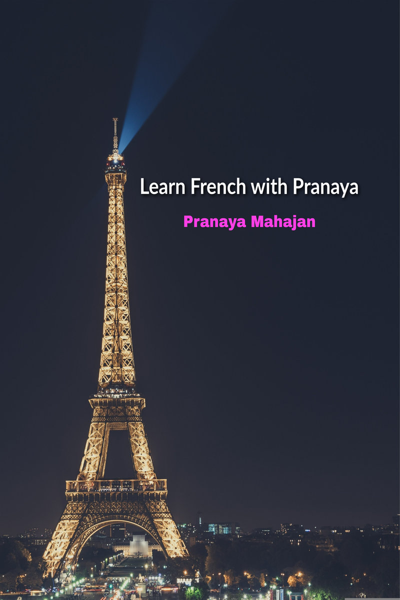 Learn French with Pranaya