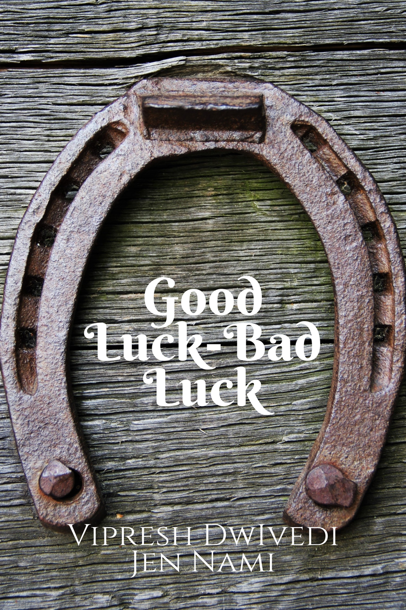Good Luck-Bad Luck