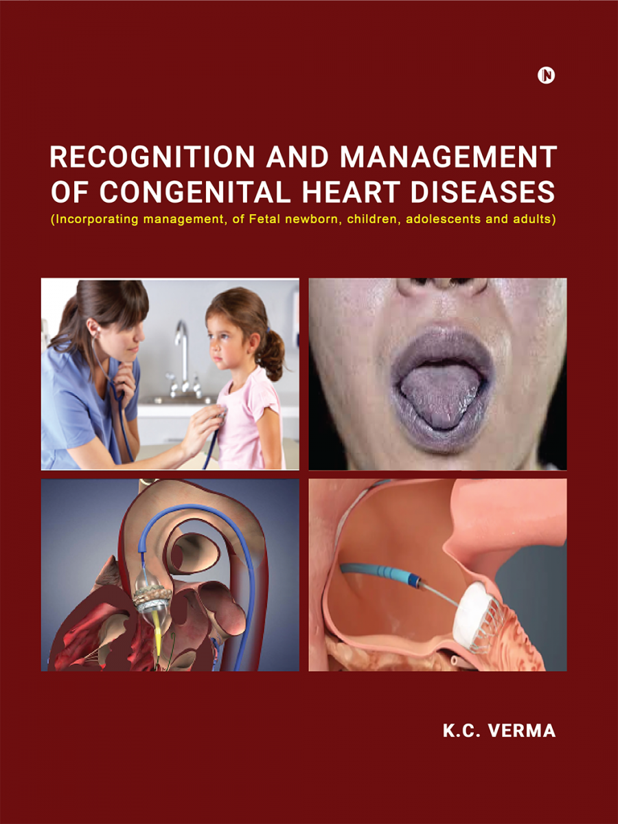 Recognition and Management of Congenital Heart Diseases
