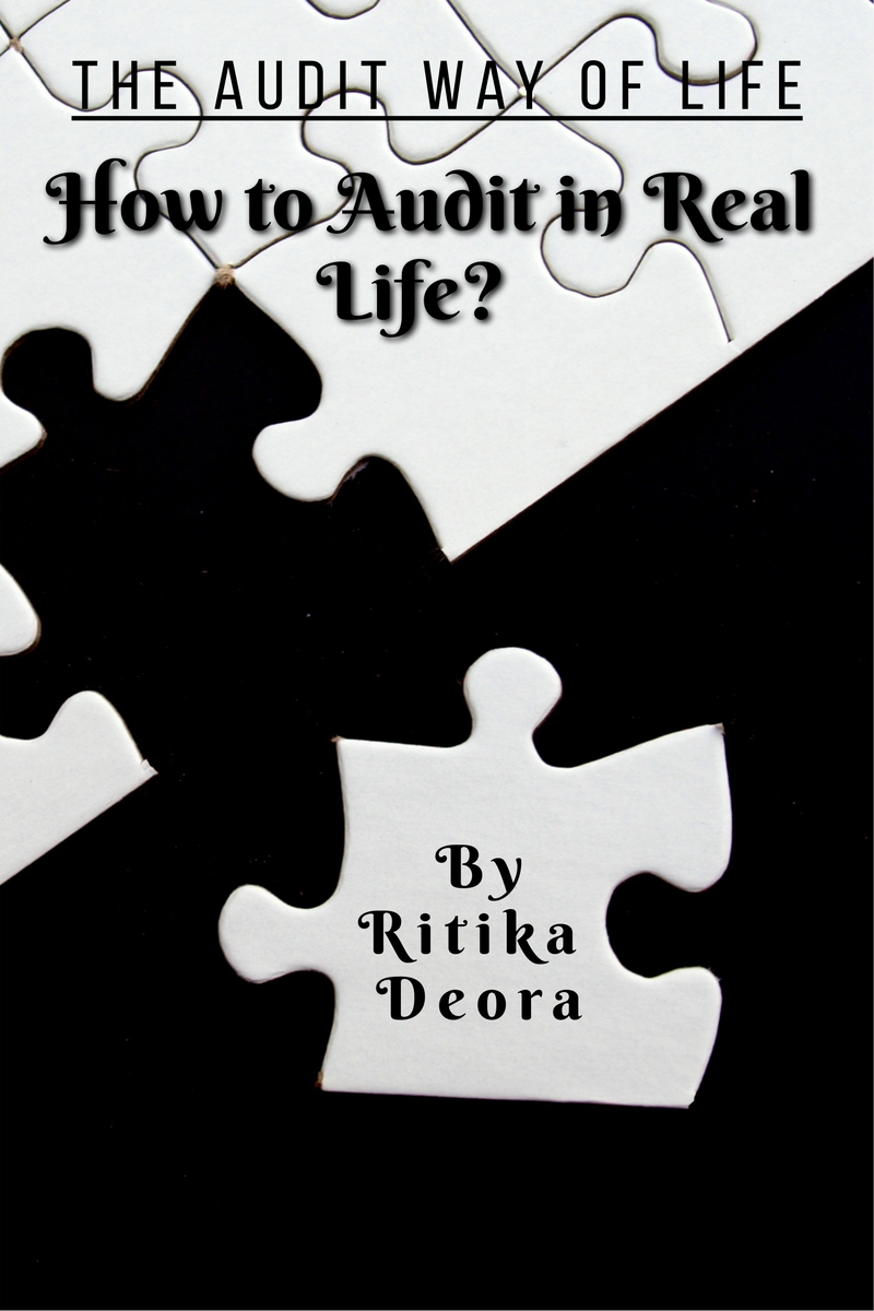 The Audit Way of Life: How to Audit in Real life?