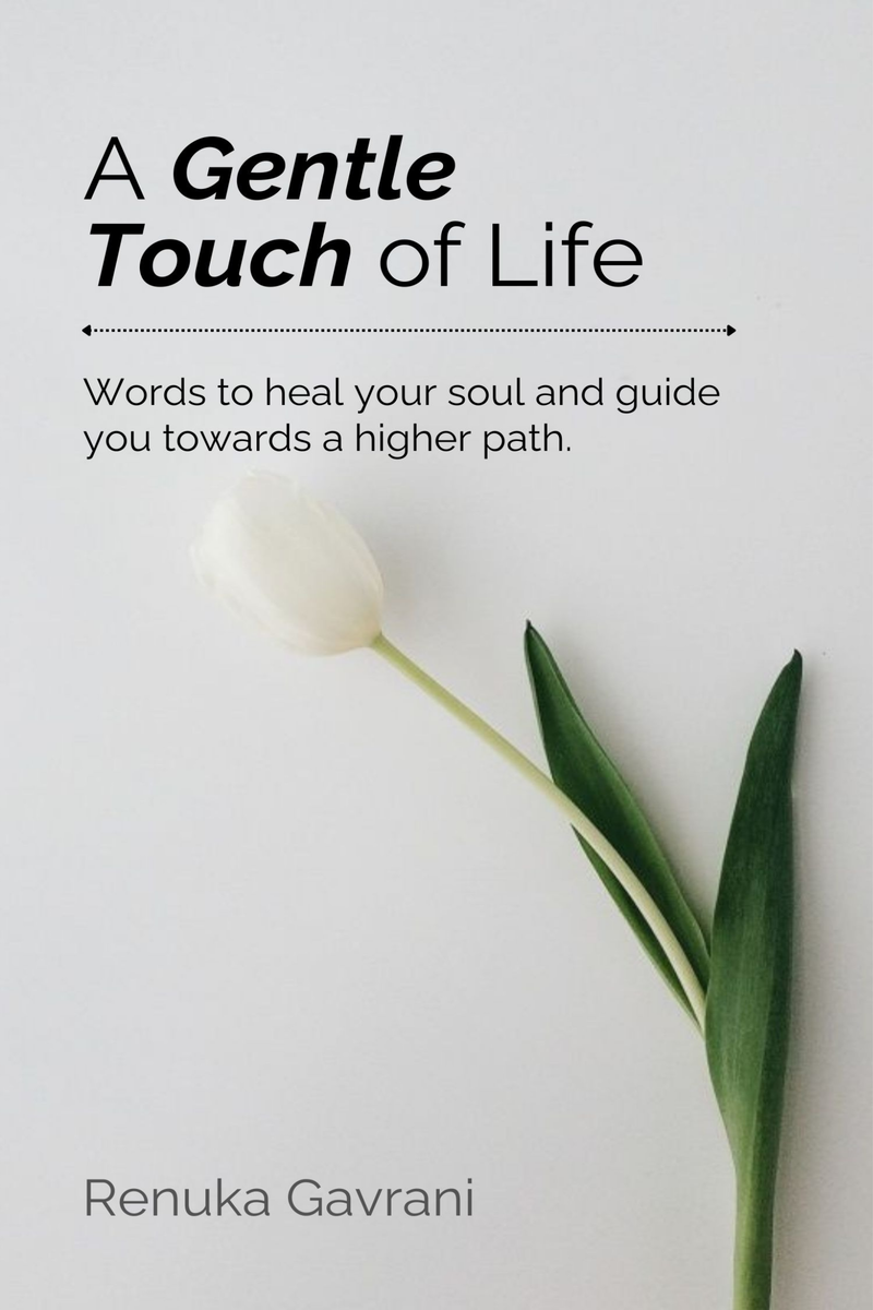 A Gentle Touch of Life