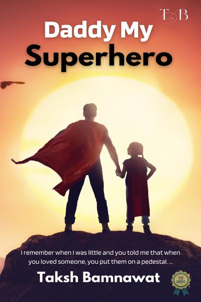 Daddy My Superhero
