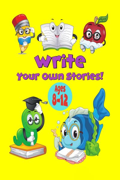 Write your own stories!