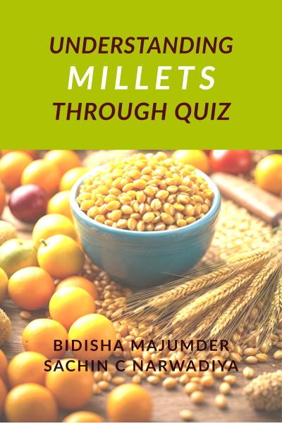 Understand Millets through Quiz