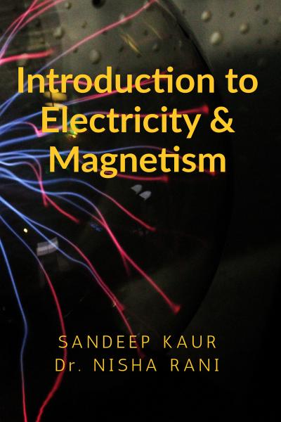 Introduction to Electricity & Magnetism