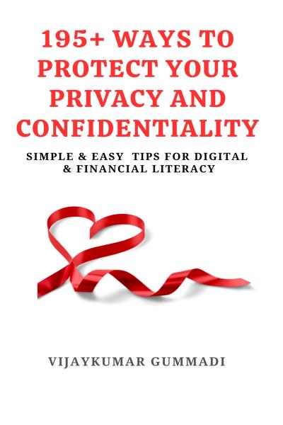195+ WAYS TO PROTECT YOUR PRIVACY AND CONFIDENTIALITY