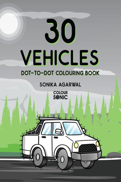 30 Vehicles Dot-to-Dot Colouring Book