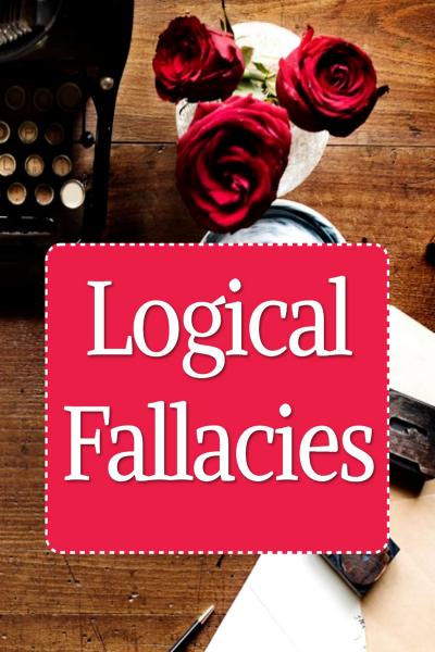 Logical Fallacies