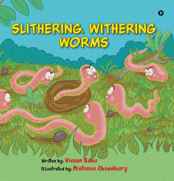 Slithering, Withering Worms