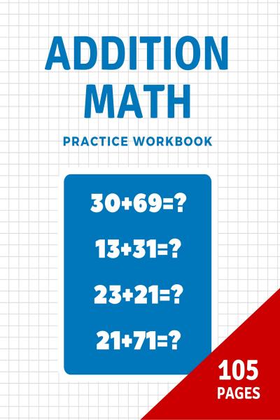 Addition math practice workbook
